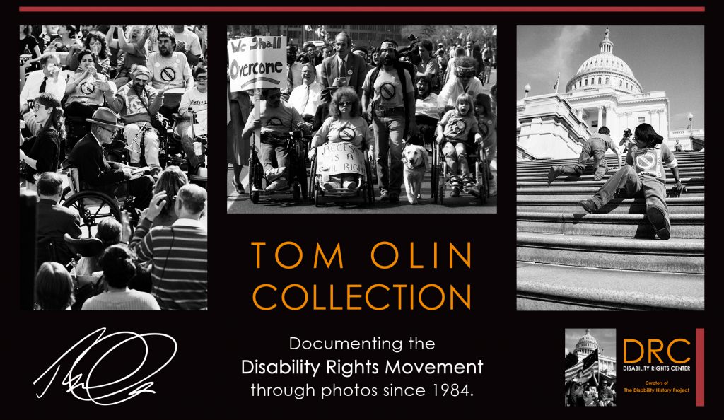 Tom Olin Collection – Documenting the Disability Rights Movement through photos since 1984.